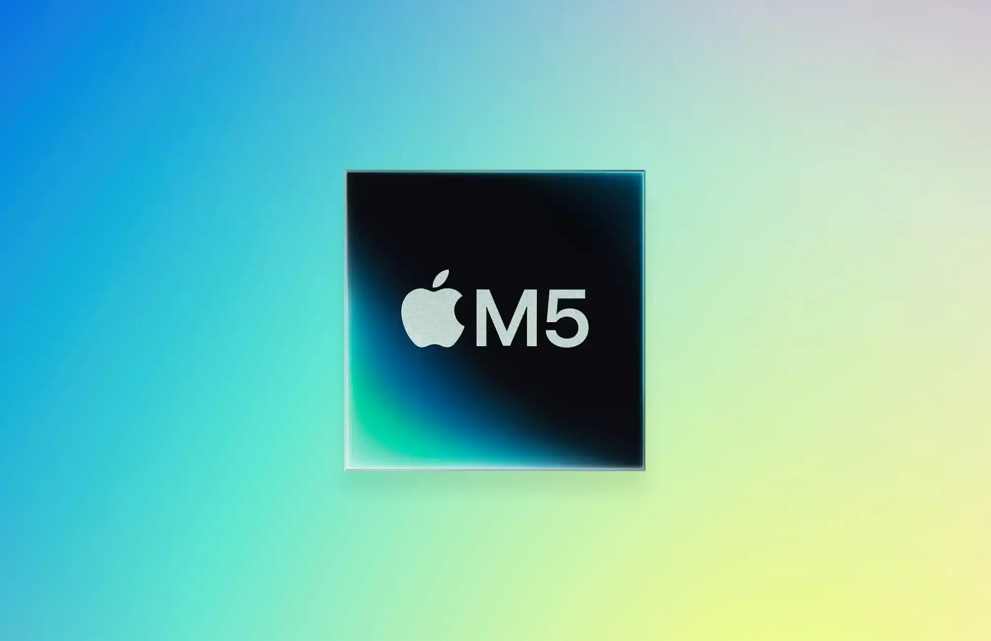 Apple M5 Explained: Everything You Need to Know