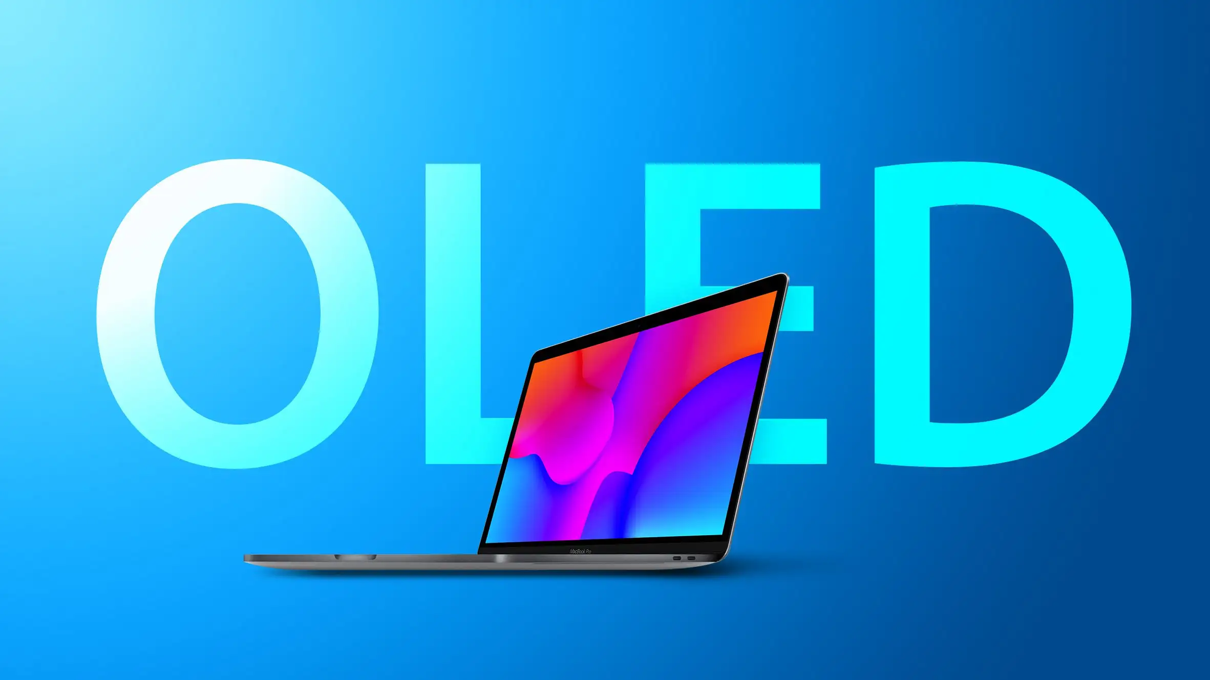 OLED M6 MacBook Pro Rumors: Release Date, Pricing, Design, and More